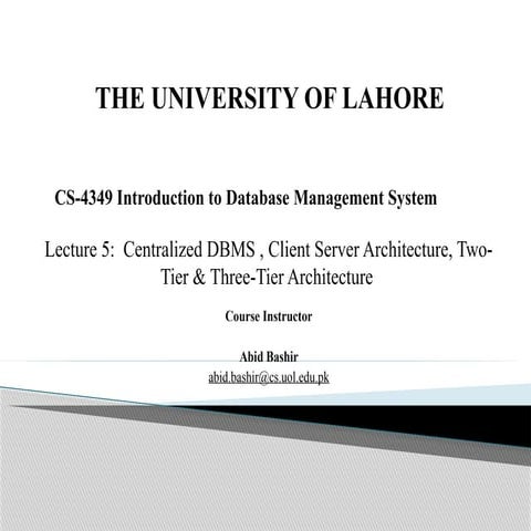 Lecture 5 Centralized Database, Client-Server Architecture - Copy (4).pptx
