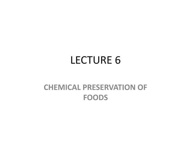 Lecture 5 Chemical Preservation Of Food Pdf