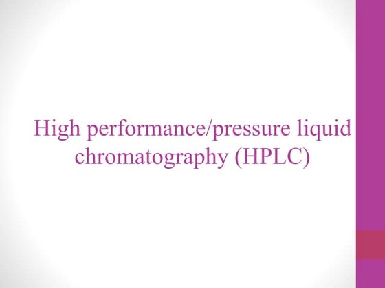 Gas Chromatography And Hplc Ppt