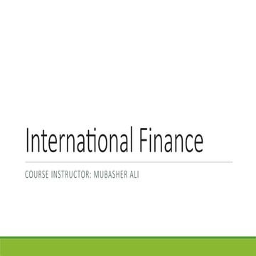 Lecture 5 International Finance | The University Of Lahore | PPTX