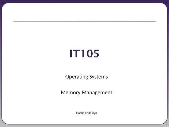 Memory Management in OS | PPTX | Operating Systems | Computer Software and Applications