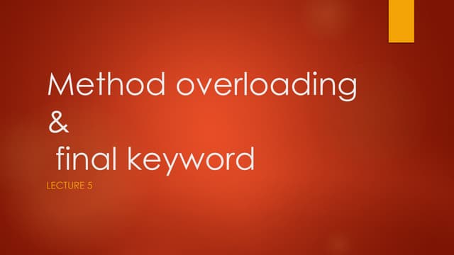 Lecture_5_Method_overloading_Final.pptx in Java | PPTX Lecture_5_Method_overloading_Final.pptx in Java | PPTX