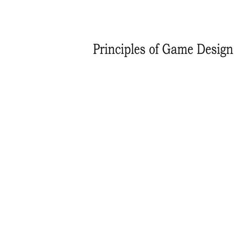 Principles of Game Design (Lecture 5 Game Development) | PPT