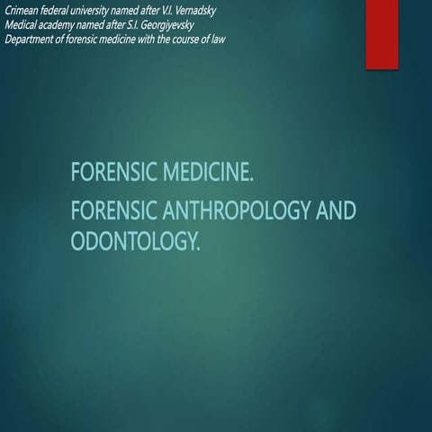 FORENSIC ANTHROPOLOGY AND ODONTOLOGY.ppt