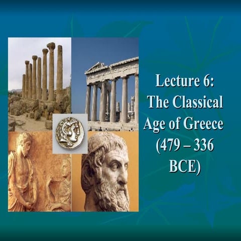 Lecture 6classicalgreeceedited | PPT