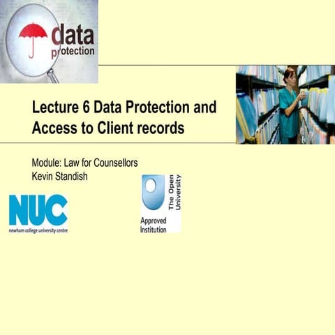 Lecture 6 data protection and access to client records | PPT