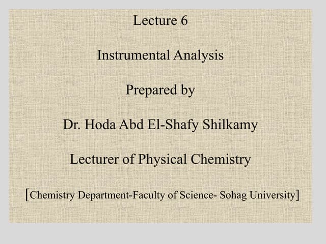 Lecture 6 Instrumental Analysisppt