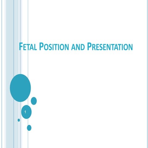 lecture_6_malpresentation, fetal position | PPT