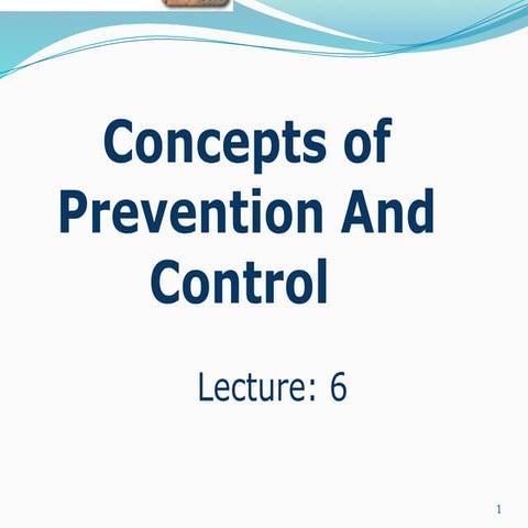 Lecture 6 Prevention .pptxmedicineband teaching method | PPTX