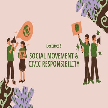 Lecture 6 Social Movement and Civic Responsibility.pptx