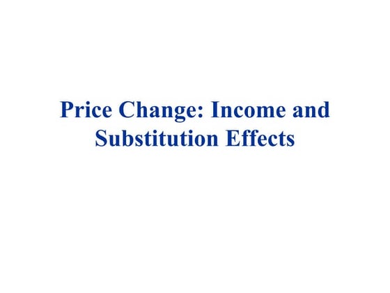 Microeconomics: Income and Substitution Effects | PDF