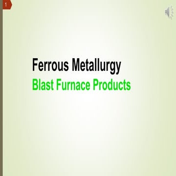 Lecture 7- Blast Furnace(BF) Products.pptx
