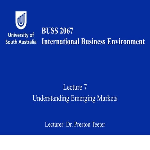 BUSS2067 - Lecture 7 - Emerging Markets | PPTX