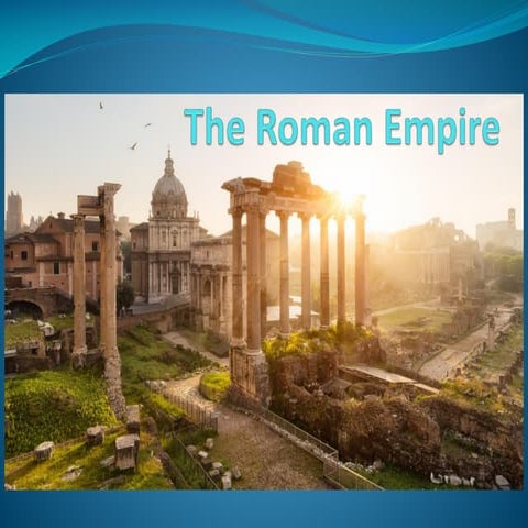 The Rise and Fall of the Roman Empire | PPT
