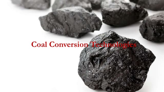 Lecture 7 Coal Conversion Technologiespptx