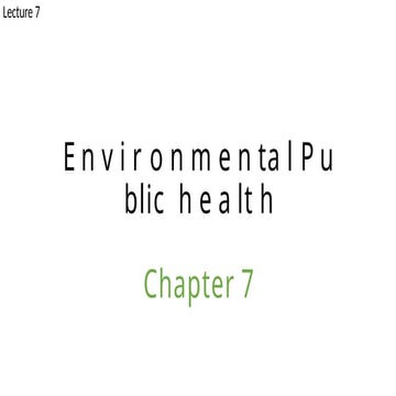 lecture 7 Environchfjfufmental health.pptx