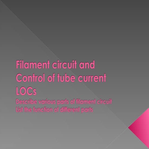 filament circuitof Xray tube basic concept | PPT