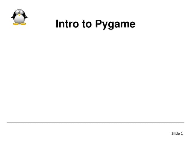 Introduction to Pygame (Lecture 7 Python Game Development) | PDF Introduction to Pygame (Lecture 7 Python Game Development) | PDF