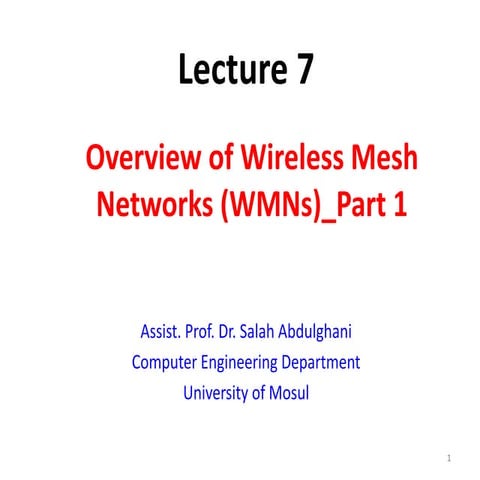 Lecture 7 Overview Of Wireless Mesh Networkspart 1pdf 