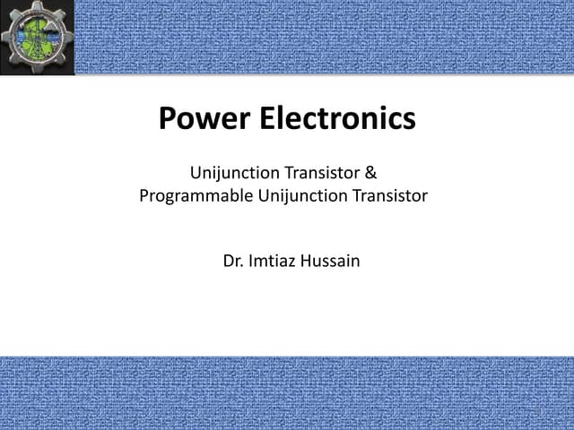 Unijunction transistor (ujt) | PPTX