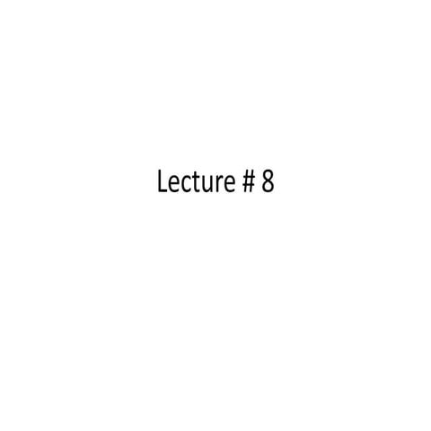 Lecture 8 | PPTX