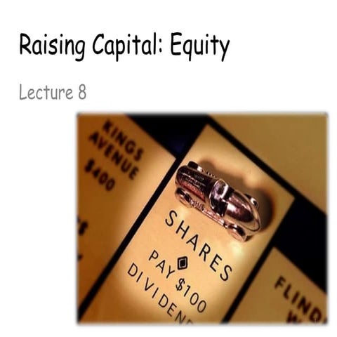 Lecture 8 Raising Capital Equity.pptx