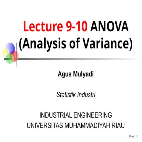 Lecture 9-10 ANOVA Lengkap.pptx teknikkk | PPTX