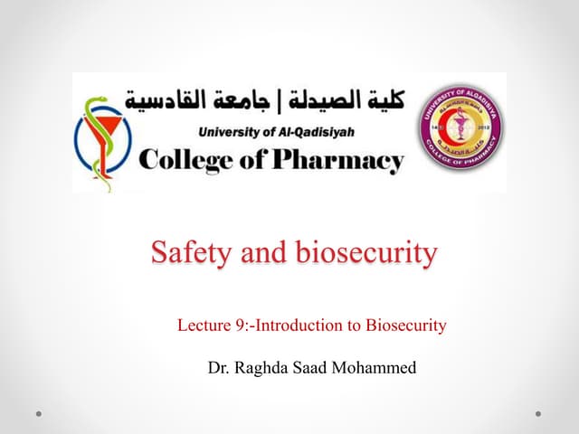 Lecture 1 introduction of biosafety & biosecurity | PPTX