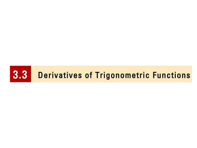 Lecture 9 Derivatives Of Trig Functions Section 3 3 Ppt