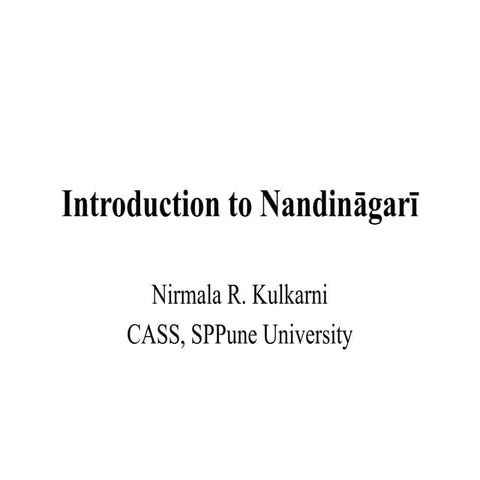 Lecture 9 Introduction to Nandināgarī.pptx