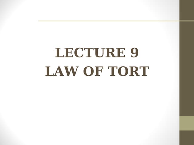 Lecture 10 law of tort | PPT