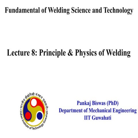 Lecture 9 Physics of welding-1.pdf