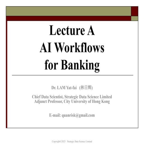 Lecture A - AI Workflows for Banking.pdf