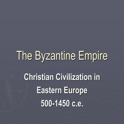 Lecture byzantineempire | PPTX