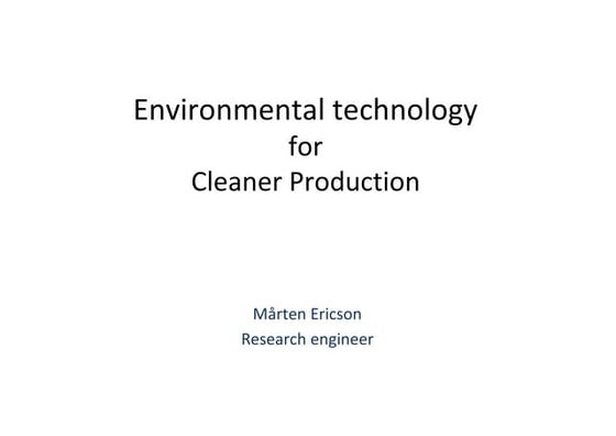 cleaner production | PPTX | Environmental Services Industry | Industries