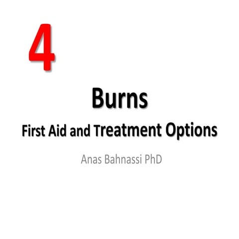 Lecture four burns first Aid | PDF