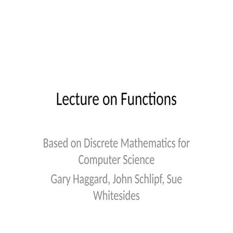 Lecture_FunctionsGarry_Haggard and kenneth h rosen | PPTX