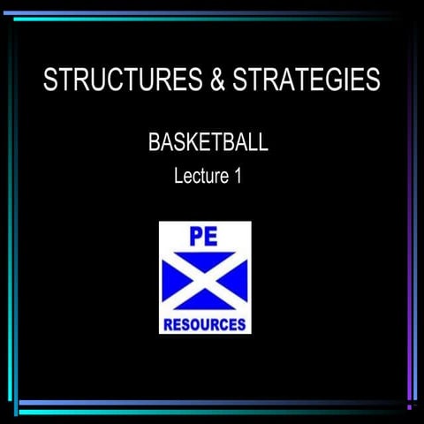 Structures and Strategies Basketball | PPS