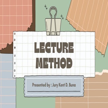 Lecture Methods By Jury Kent Dalapo Buna | PPT