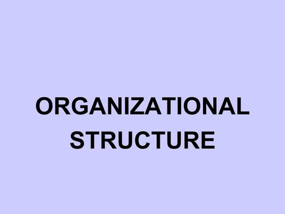 Organizational structure and its environment | PPT