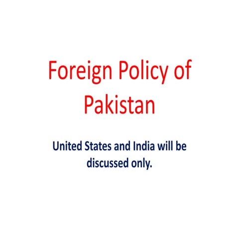 lecture no 14 Foreign Policy of Pakistan.pptx