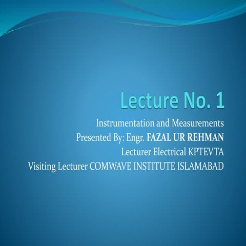 Lecture no 1 instrumentation and measurement elc221 converted | PDF