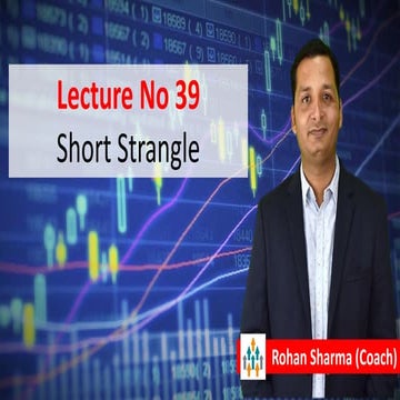 Lecture no 39 short strangle | PPT
