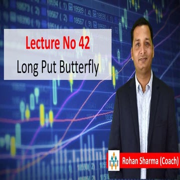 Lecture no 42 long put butterfly | PDF