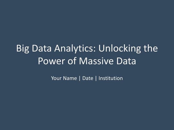 Why Should Businesses Leverage Big Data Analytics? | PPT