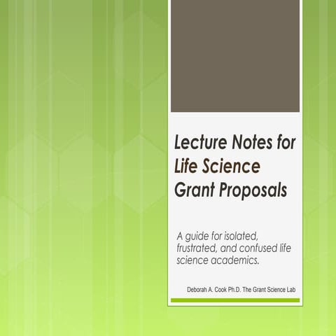 Lecture Notes for Life Science Grant Proposals | PPT