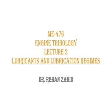 Lecture Number 2 - Lubricants and Lubricant Regimes - Part A.pptx