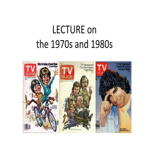 Lecture on 70s and 80s | PPT