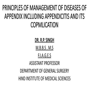 PRINCIPLES OF MANAGEMENT OF DISEASES OF APPENDIX INCLUDING APPENDICITIS ...