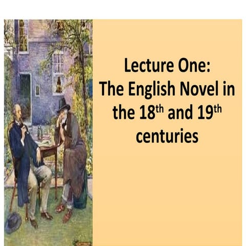 Lecture One The English Novel: Charles Dickens | PPTX